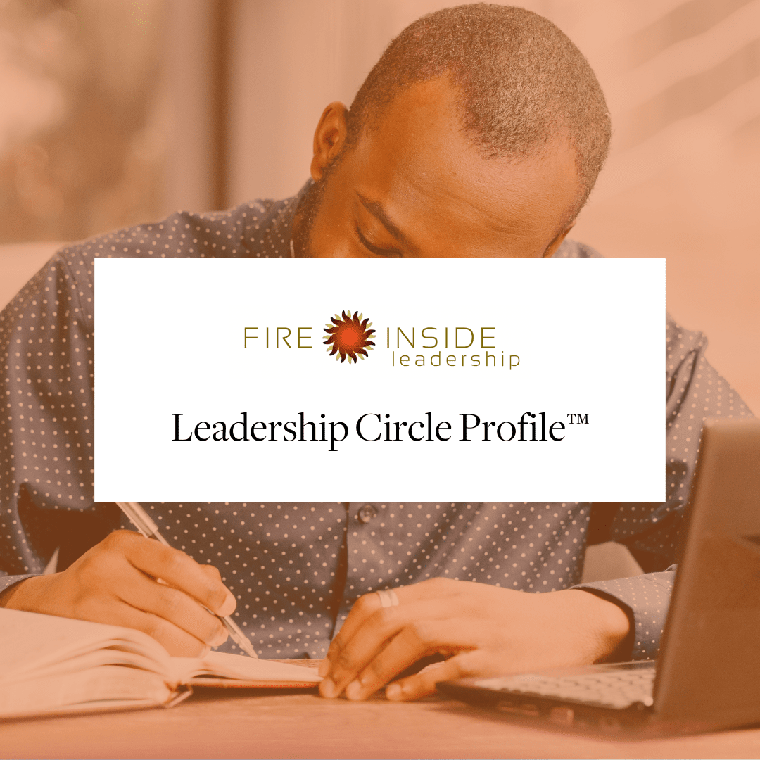 What the Leadership Circle Profile™ Is + How it Can Fuel Your Growth ...